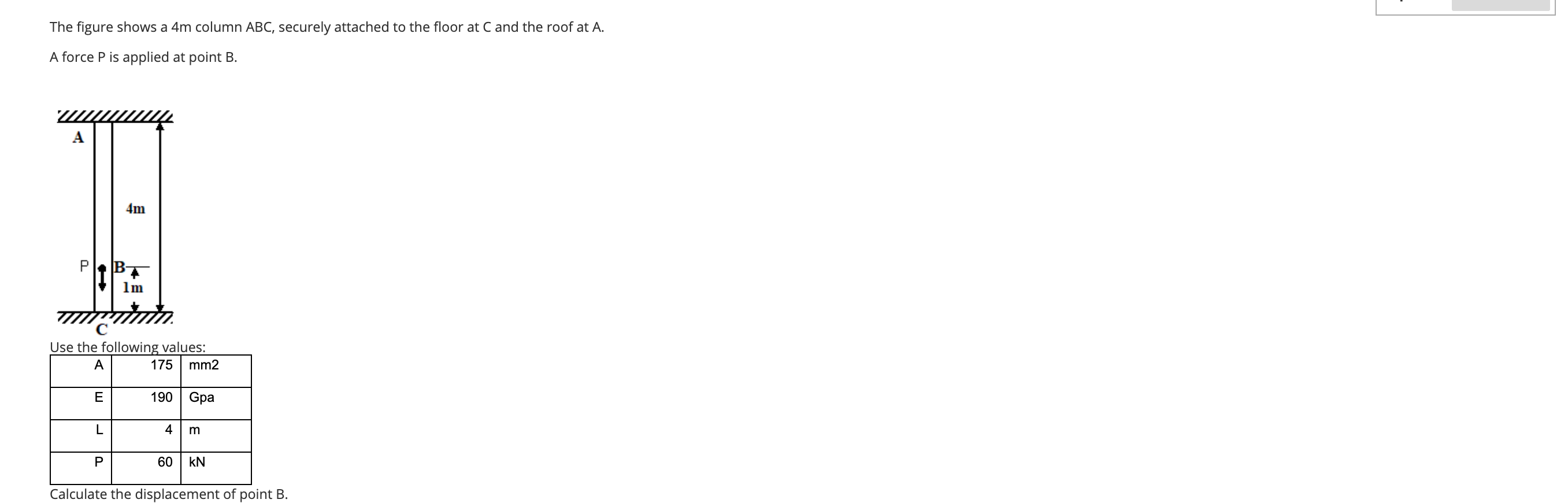 Solved The figure shows a 4m column ABC, securely attached | Chegg.com