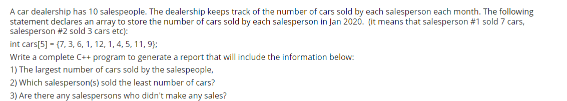 Solved A car dealership has 10 salespeople. The dealership | Chegg.com