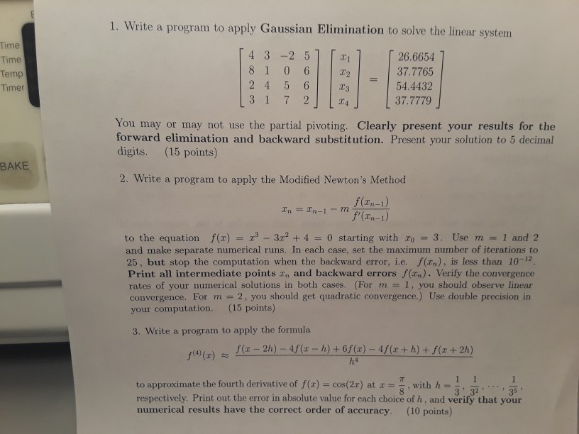 Solved 1. Write a program to apply Gaussian Elimination to | Chegg.com