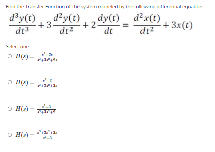 Solved Find the Transfer Function of the system modeled by | Chegg.com