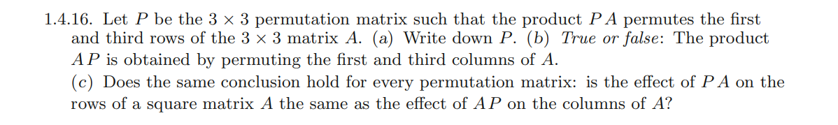 Solved 1.4.16. Let P be the 3 x 3 permutation matrix such | Chegg.com