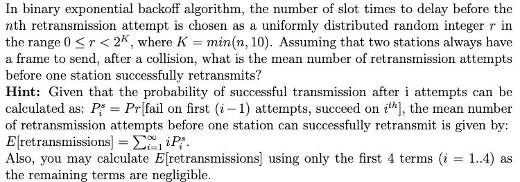 Solved In binary exponential backoff algorithm, the number | Chegg.com