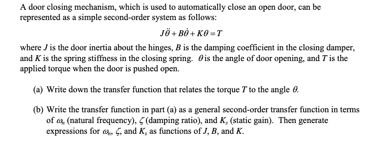 Solved A door closing mechanism, which is used to | Chegg.com