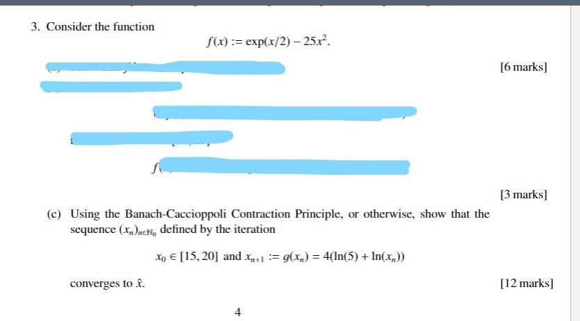 Solved 3. Consider the function f(x):= exp(x/2) - 25.2. [6 | Chegg.com