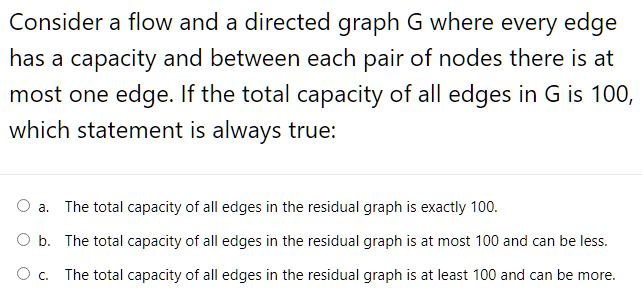 Solved Consider a flow and a directed graph G where every | Chegg.com