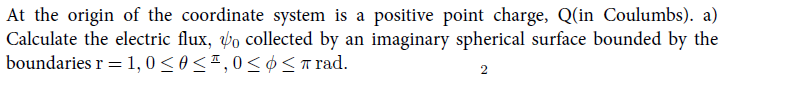 Solved At the origin of the coordinate system is a positive | Chegg.com