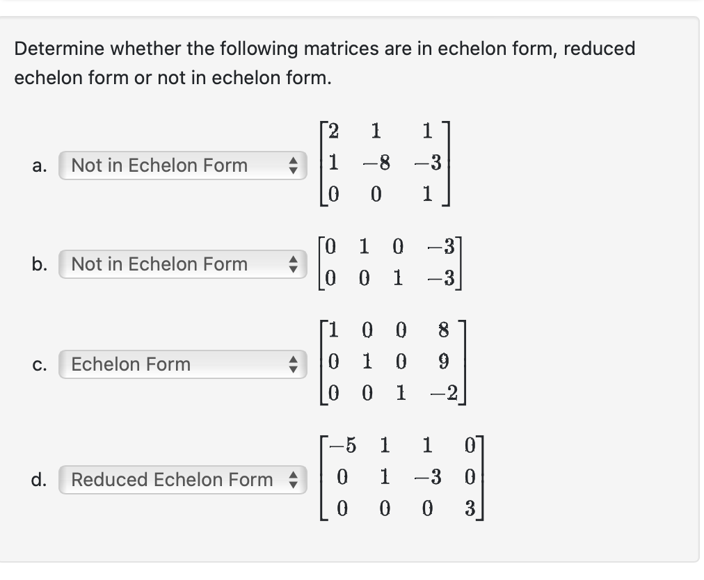 Solved Determine whether the following matrices are in | Chegg.com