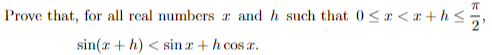 Solved Prove that, for all real numbers x and h such that | Chegg.com