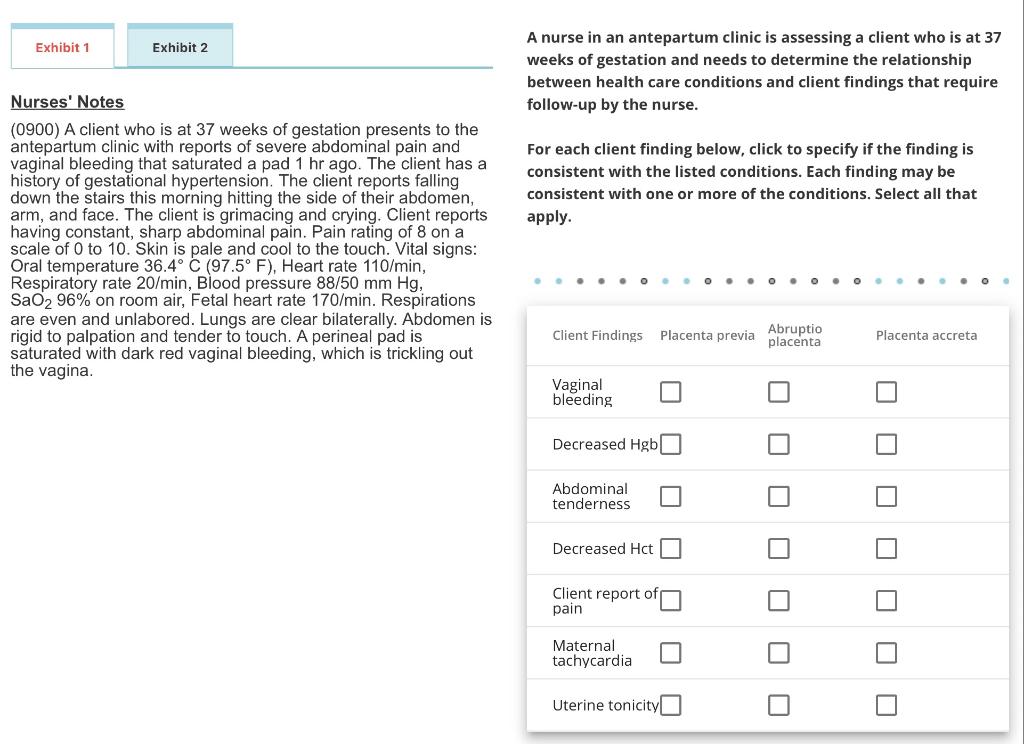 Solved Exhibit 1 Exhibit 2 A nurse in an antepartum clinic | Chegg.com Solved Exhibit 1 Exhibit 2 A nurse in an antepartum clinic | Chegg.com