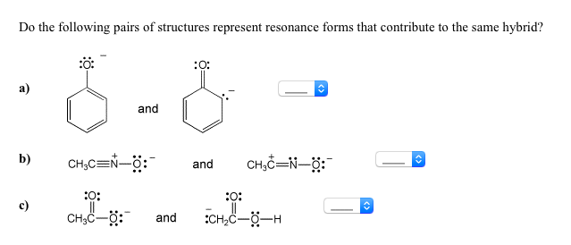 Solved Do the following pairs of structures represent | Chegg.com