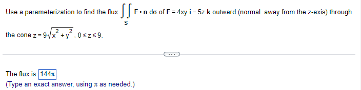 Solved Use a parameterization to find the flux ∬S F⋅ndσ of | Chegg.com