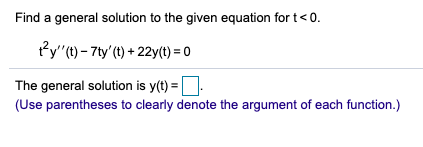 Solved Find a general solution to the given equation for | Chegg.com
