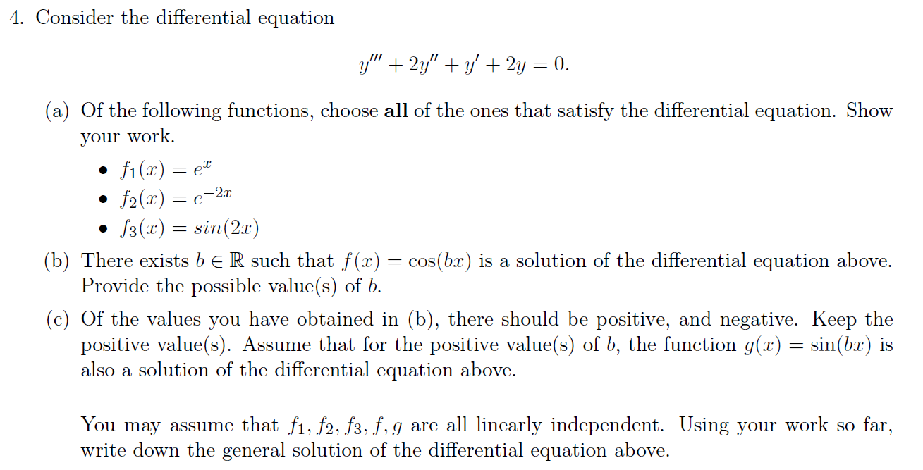 Solved 4. Consider the differential equation y'"' + 2y" + y' | Chegg.com