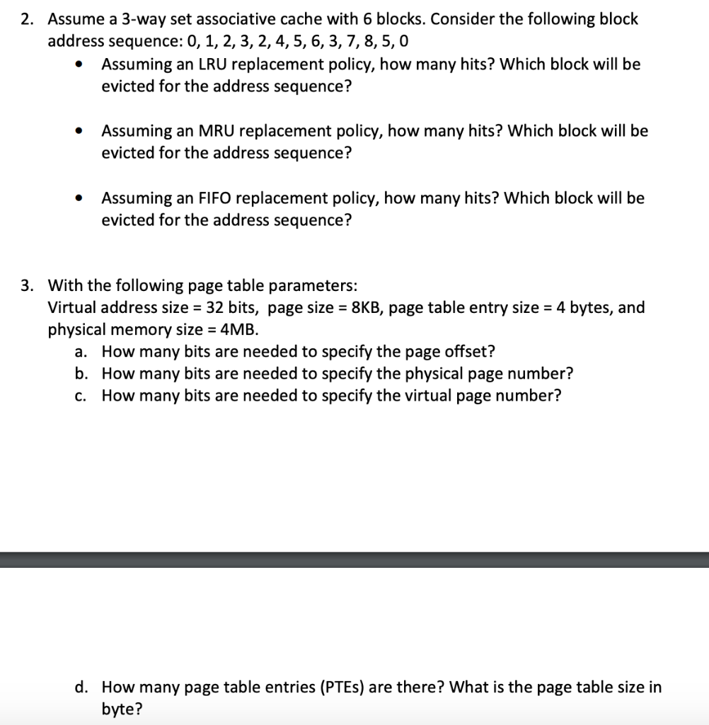 Solved 2. Assume a 3-way set associative cache with 6 | Chegg.com