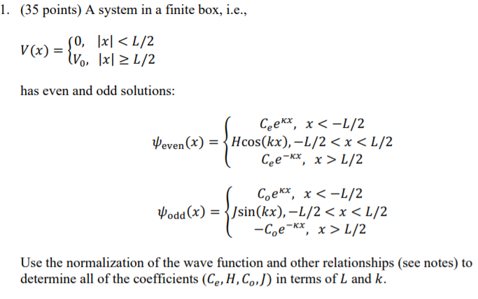 Solved 1. (35 points) A system in a finite box, i.e., 10, 1x | Chegg.com