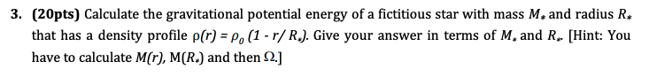 Solved Using the equation for M(r) found for the star in | Chegg.com