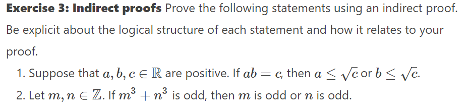 Solved Exercise 3: Indirect proofs Prove the following | Chegg.com