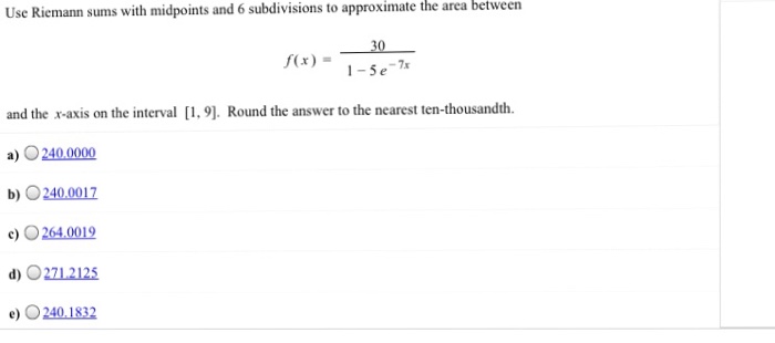 Solved Use Riemann sums with midpoints and 6 subdivisions to | Chegg.com