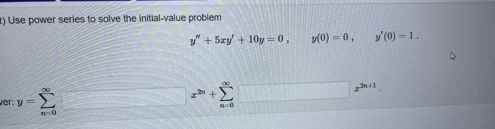 Solved Use power series to solve the initial-value problem | Chegg.com