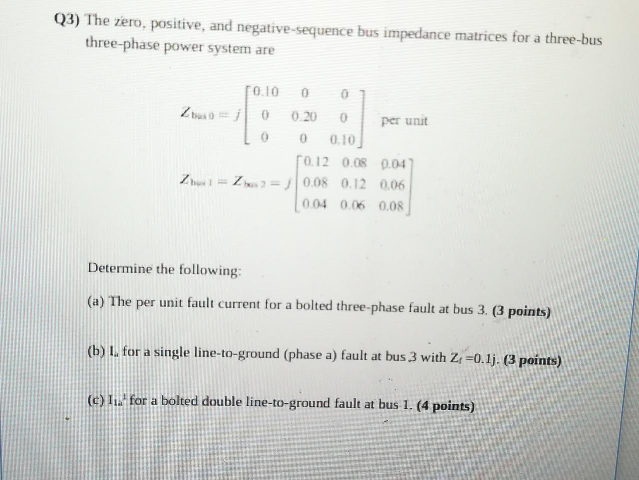 Solved The zero, positive, and negative-sequence bus | Chegg.com