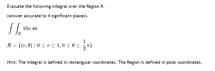 Solved Evaluate the following integral over the Region R. | Chegg.com