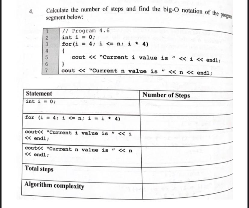Solved Calculate the number of steps and find the big-O | Chegg.com
