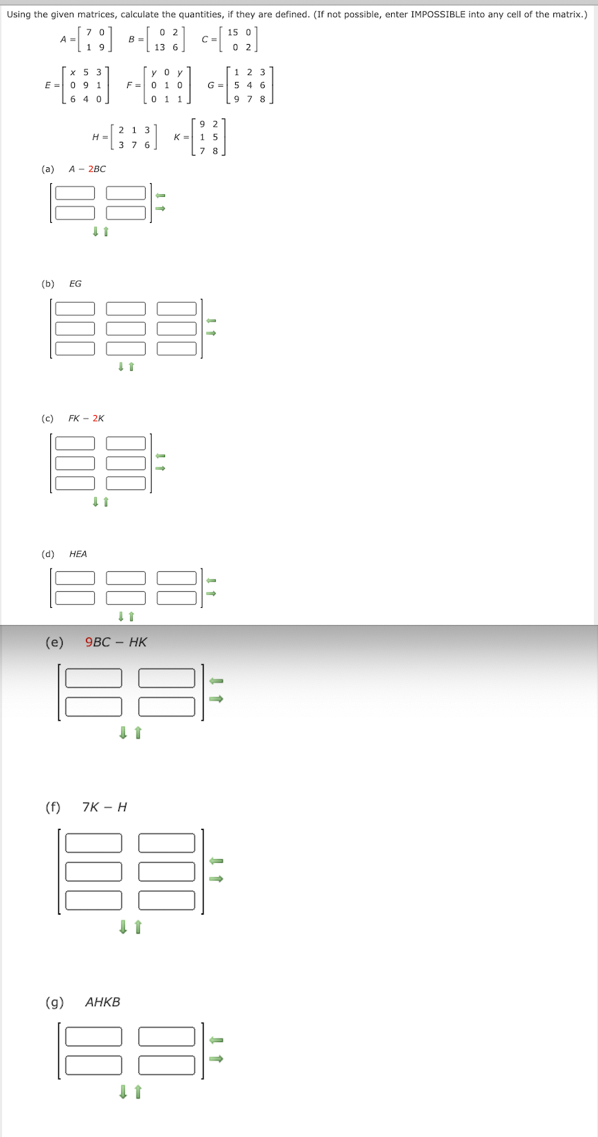 Solved Using the given matrices, calculate the quantities, | Chegg.com