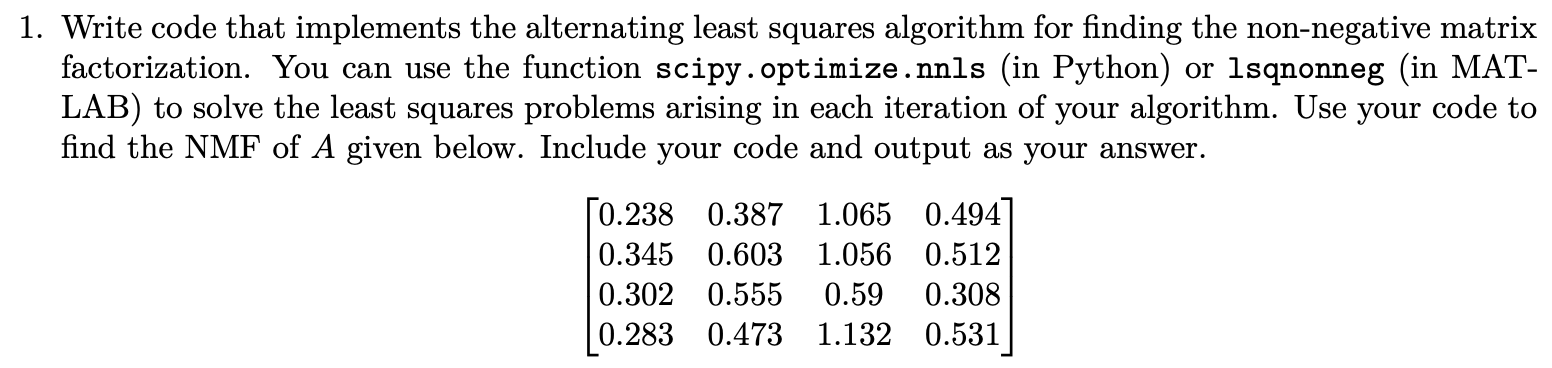1. Write code that implements the alternating least | Chegg.com