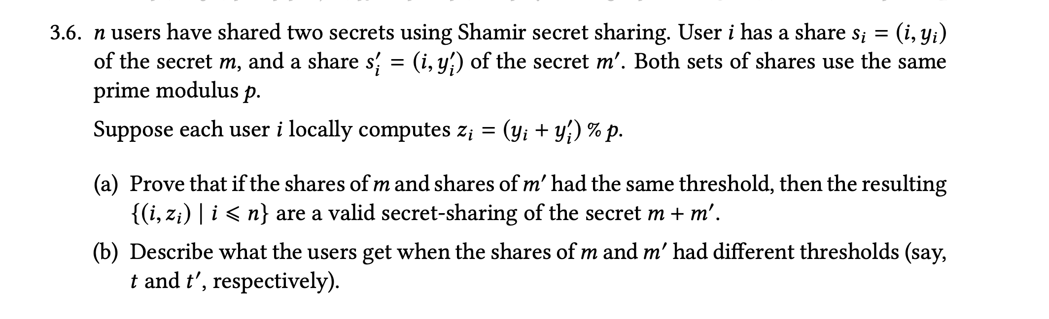 Solved a a = 3.6. n users have shared two secrets using | Chegg.com
