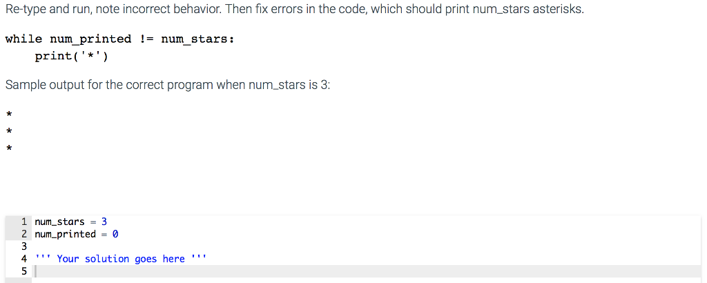 Solved Re-type and run, note incorrect behavior. Then fix | Chegg.com