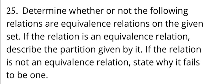 Solved 25. Determine whether or not the following relations | Chegg.com