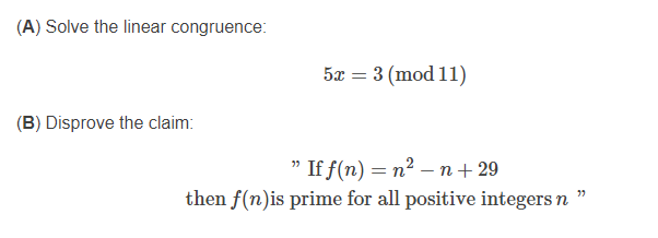 Solved (A) Solve the linear congruence: 5x = 3 (mod 11) (B) | Chegg.com