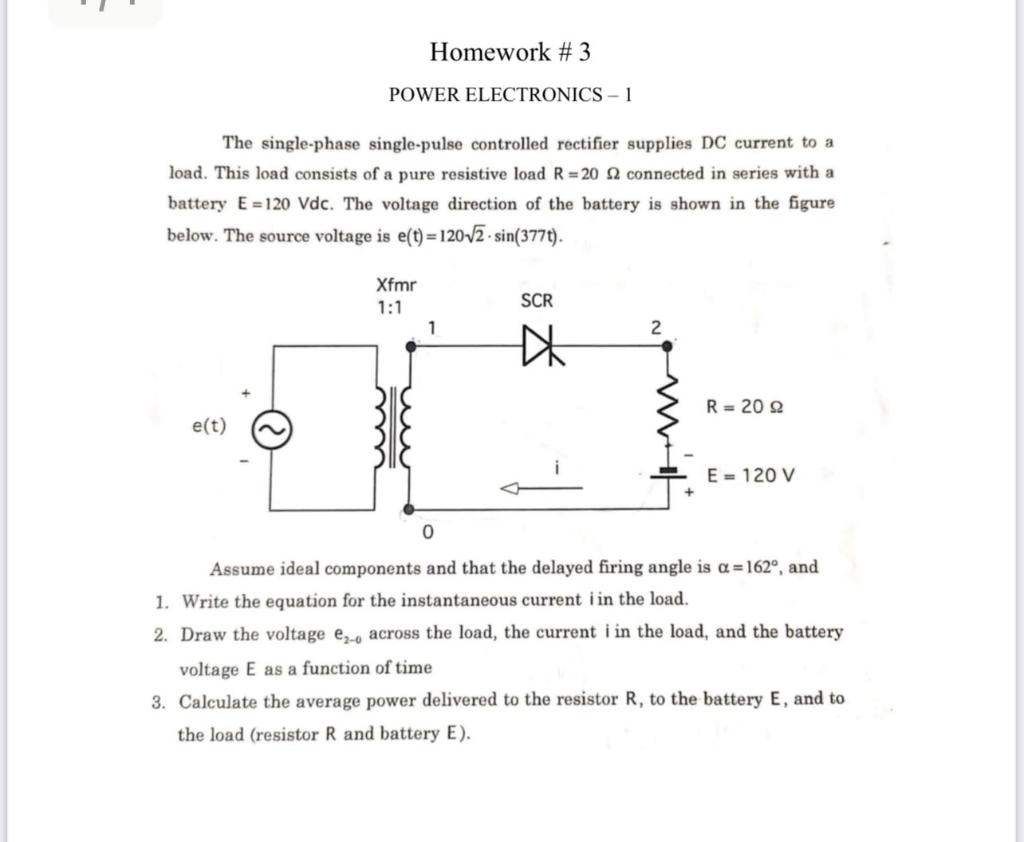Solved Homework # 3 POWER ELECTRONICS - 1 The single-phase | Chegg.com
