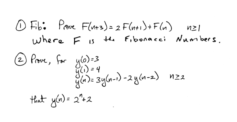 Solved the 0 Fib: Prove F(n+3)= 2F(n+1) + F(n) nzl where F | Chegg.com