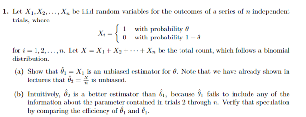 Solved Let x1,x2,dots,xn ﻿be i.i.d random variables for the | Chegg.com