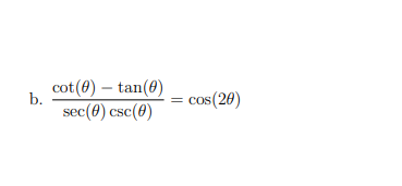 Solved b. cot(0) - tan(0) sec() csc(0) cos(20) | Chegg.com