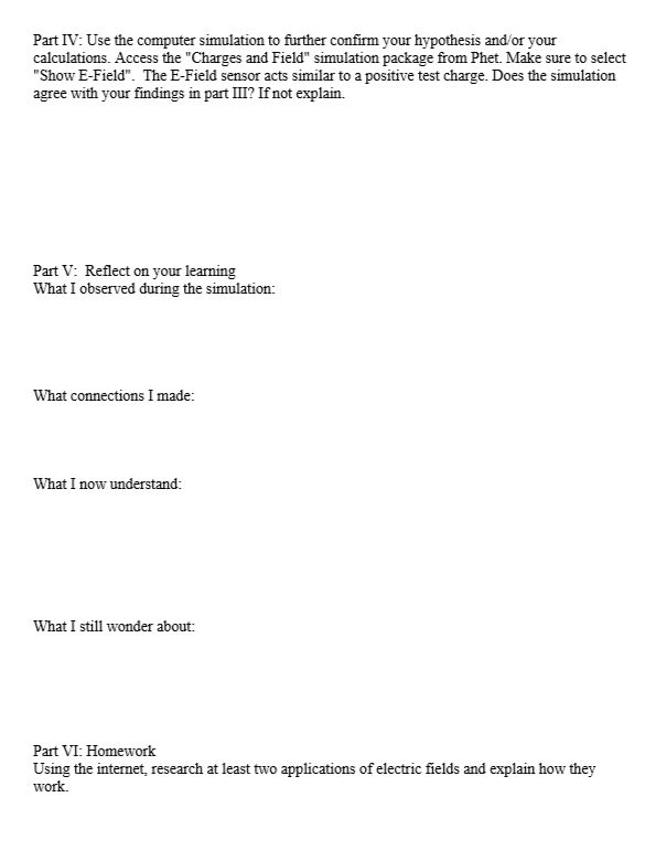 Solved The objective of this lab is to explore electric | Chegg.com