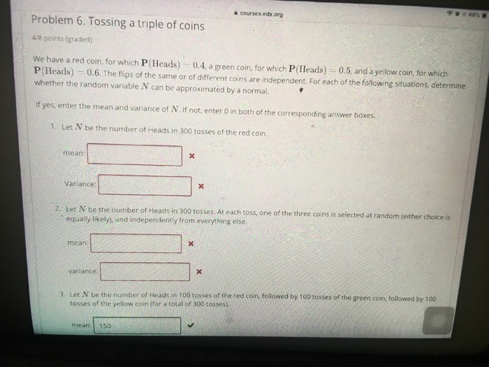 Solved courses edx.org Problem 6. Tossing a triple of coins | Chegg.com