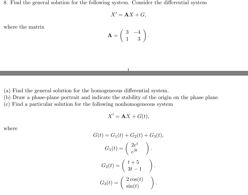 Solved 8. Find the general solution for the following | Chegg.com