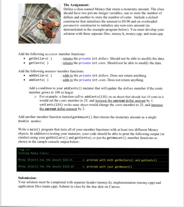 Solved The Assignment: Define a class named Money that | Chegg.com