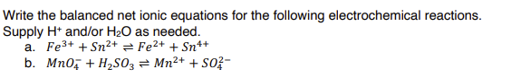 Solved Write the balanced net ionic equations for the | Chegg.com