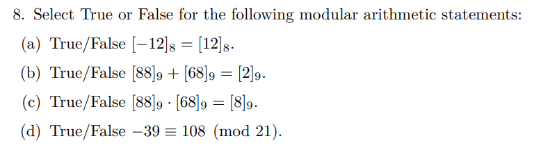 Solved 8. Select True or False for the following modular | Chegg.com