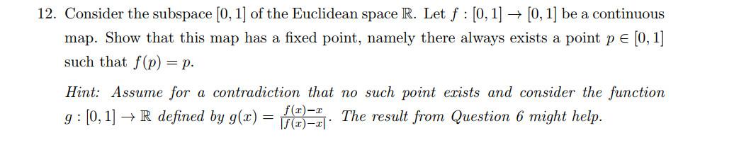 Solved 12. Consider the subspace [0,1] of the Euclidean | Chegg.com