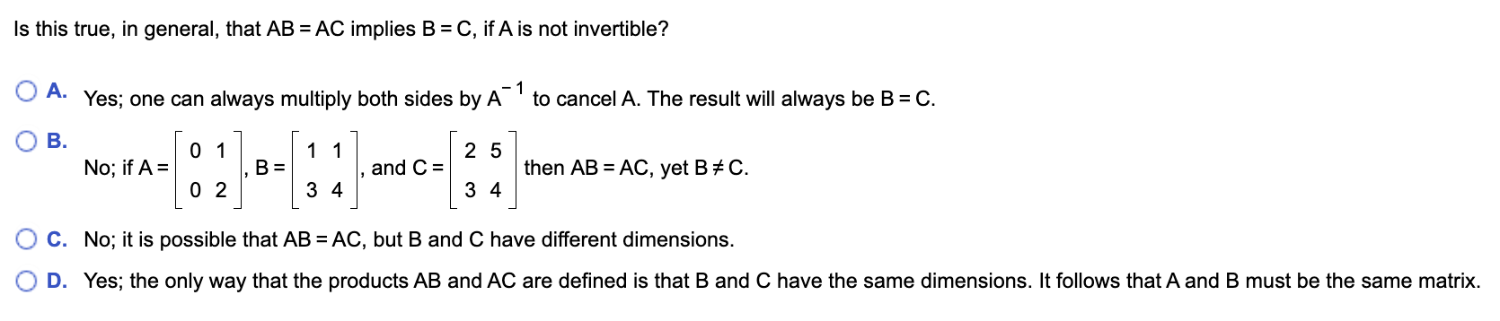 Solved Suppose AB=AC, where B and C are n×p matrices and A | Chegg.com