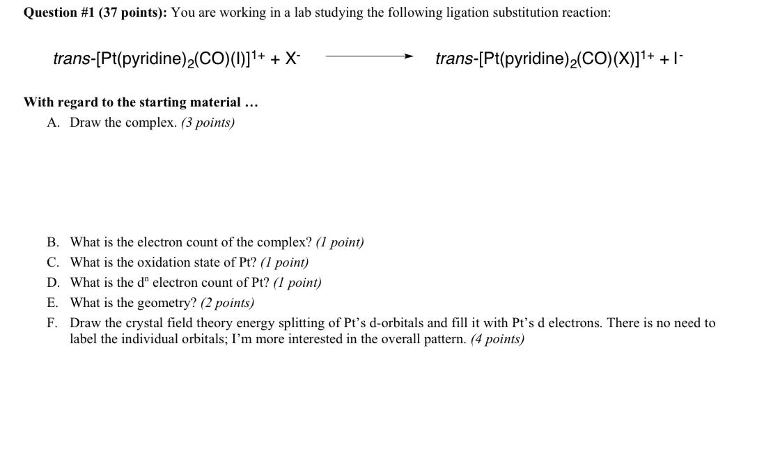 Solved trans- [Pt( pyridine )2(CO)(I)]1++X− trans- [Pt( | Chegg.com