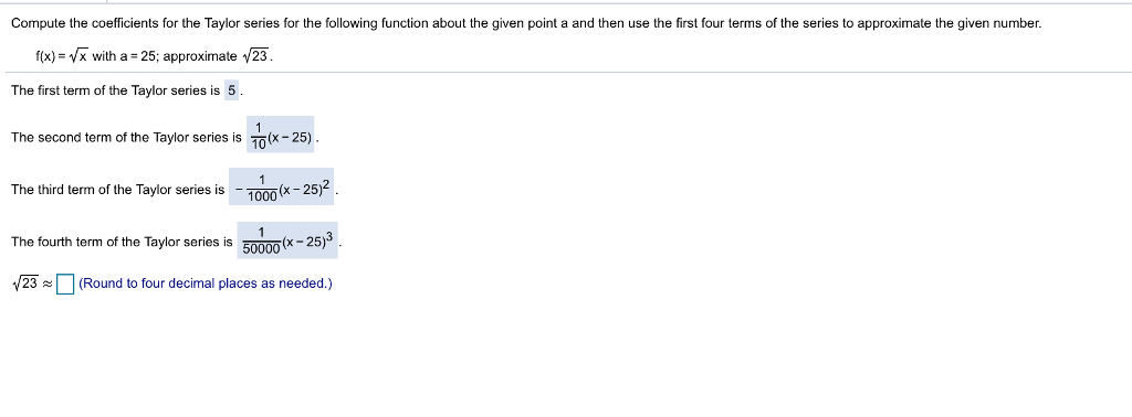 Solved Compute the coefficients for the Taylor series for | Chegg.com