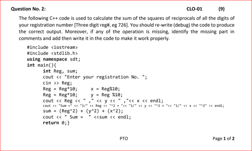Solved Question No. 2: CL0-01 (9) The following C++ code is | Chegg.com