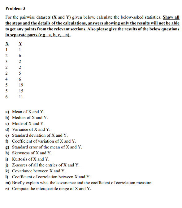 Solved Problem 3 For the pairwise datasets ( X and Y ) given | Chegg.com