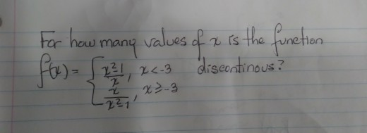 Solved For how many values of x is the function fcd= [2²1, | Chegg.com
