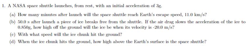 Solved 1. A NASA space shuttle launches, from rest, with an | Chegg.com